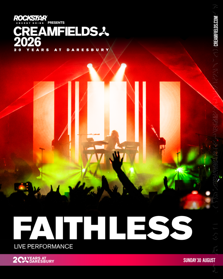 Creamfields 2026: THE RETURN OF FAITHLESS LIVE – MANCHESTER PULSE